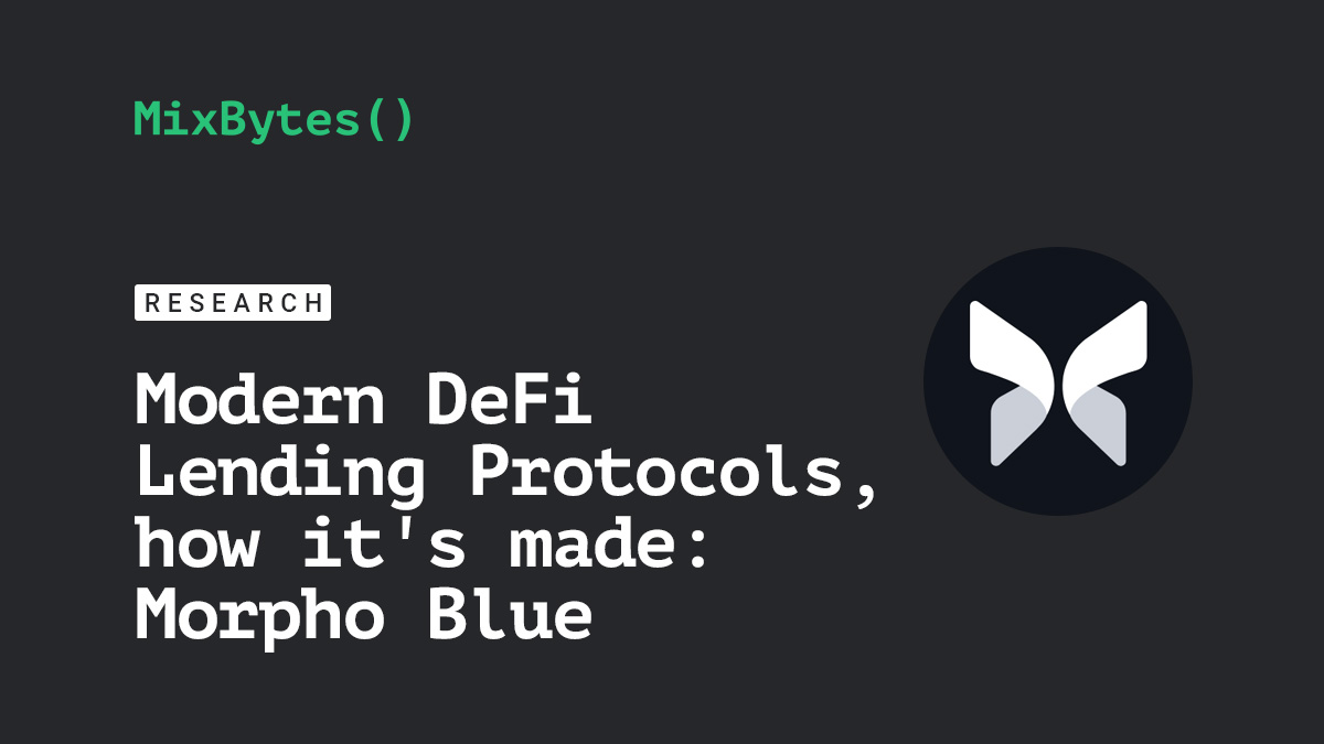 Modern DeFi Lending Protocols, how it's made: Morpho Blue
