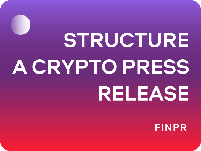 Crypto Press Release Structure Tips to Get Your News Noticed
