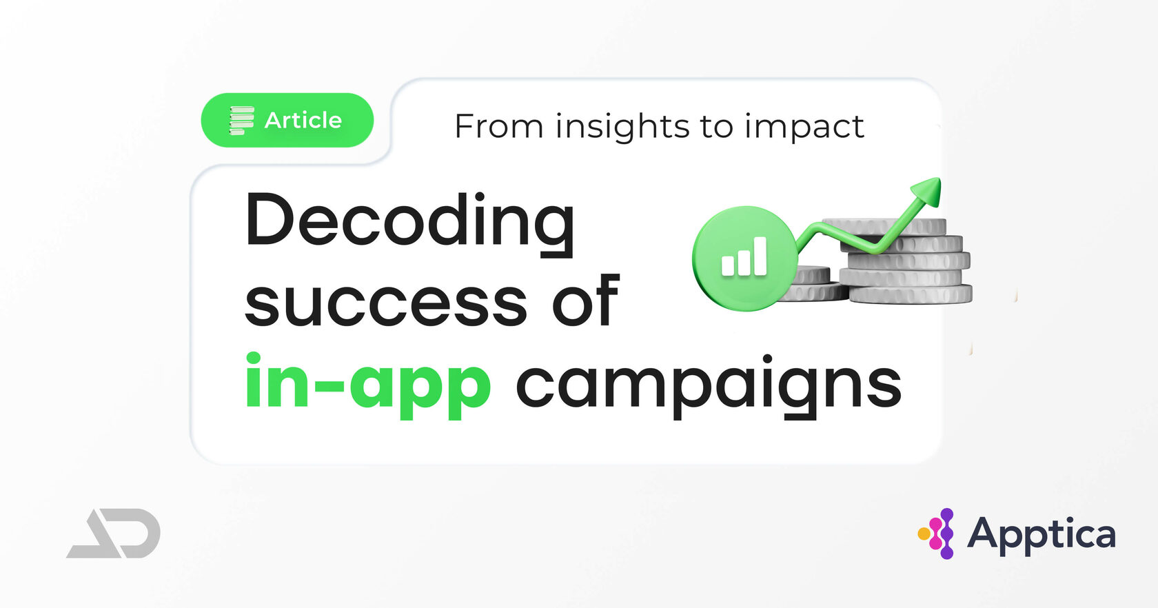 From insight to impact: decoding success of in-app campaigns