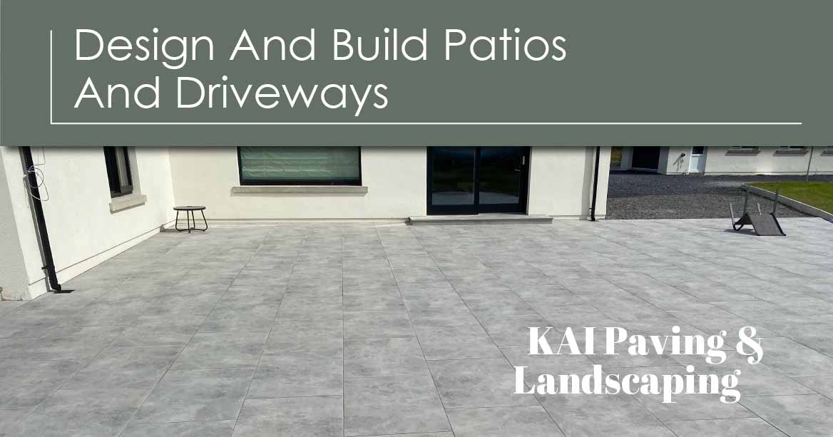 Design And Build Patios And Driveways in Ireland