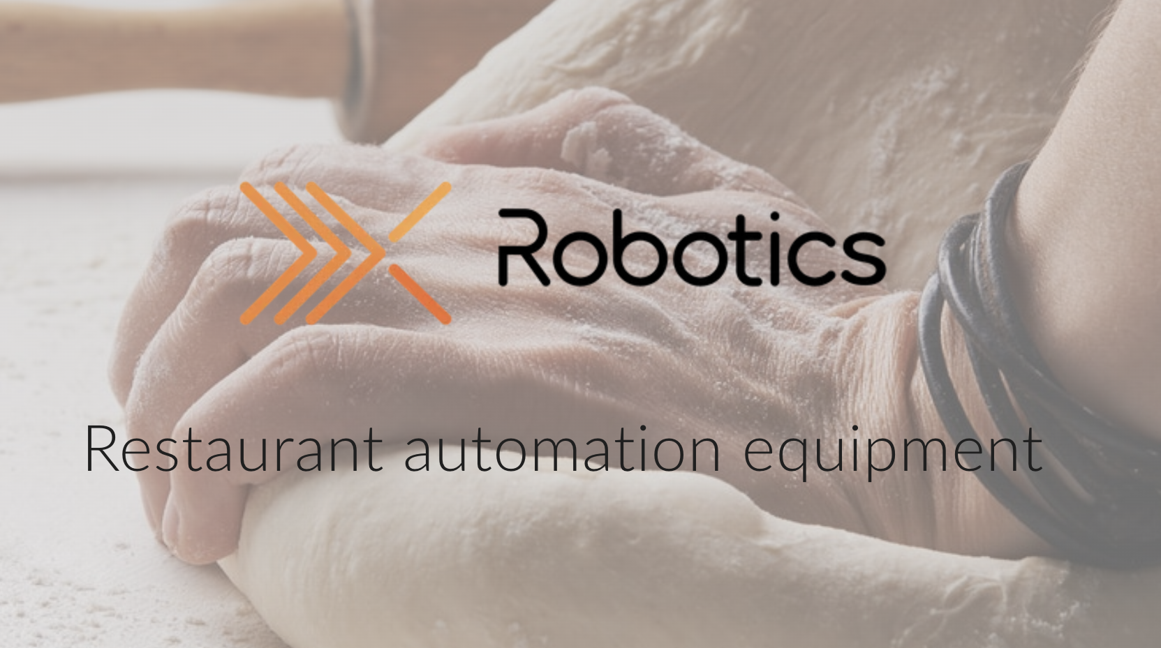 xRobotics.io – Restaurant automation equipment, a pizza-making robot