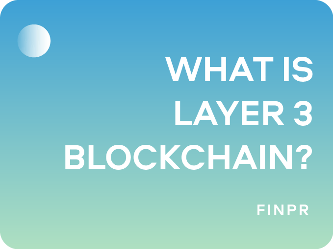 Layer 3 Blockchain Explained: The Future of Decentralized Applications