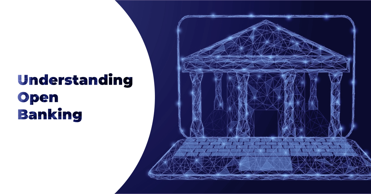 Understanding Open Banking