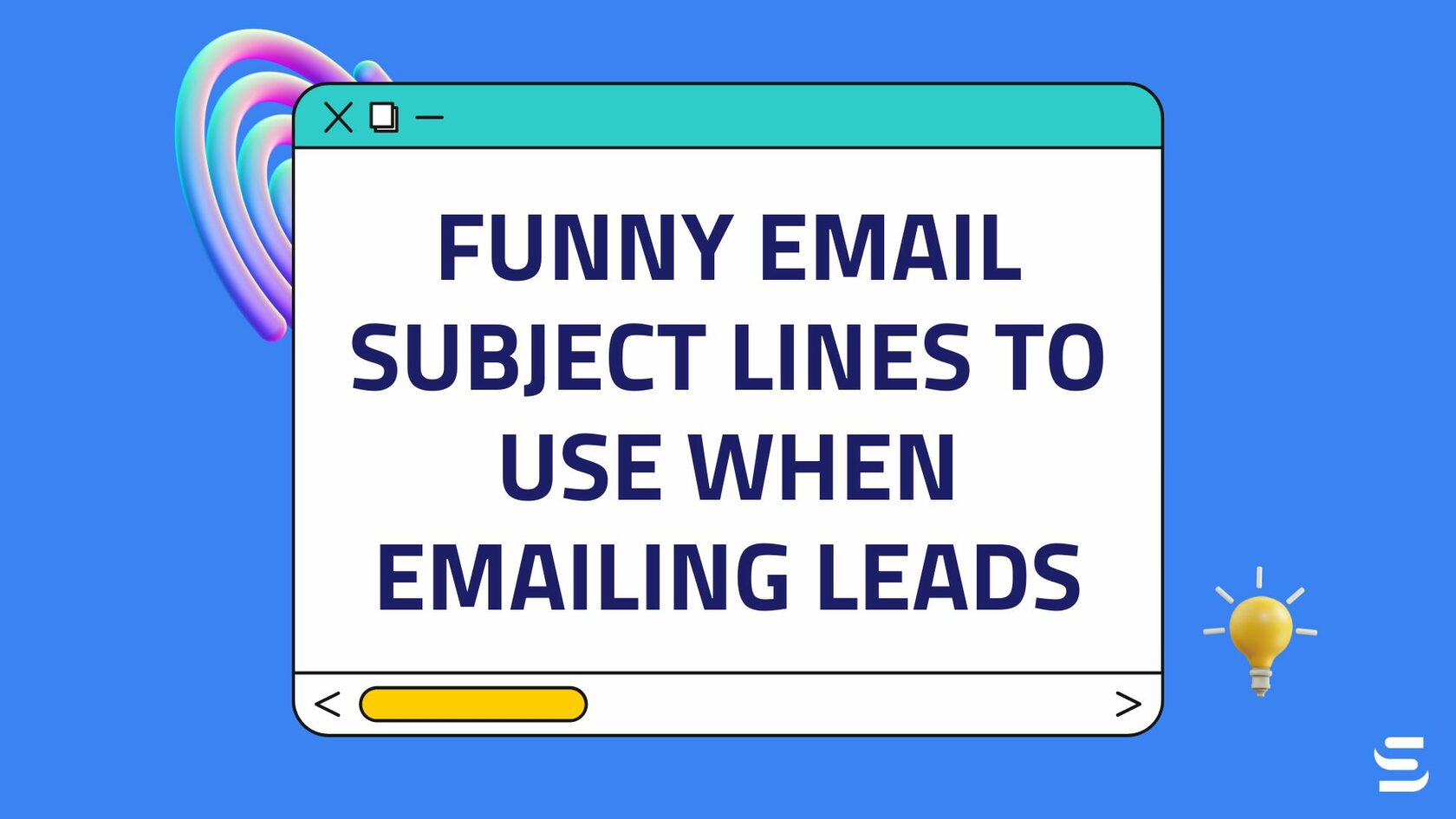 Funny Email Subject Lines to Use When Emailing Leads