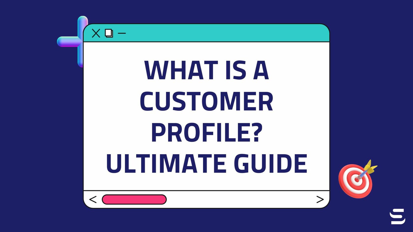 What Is a Customer Profile? Ultimate Guide