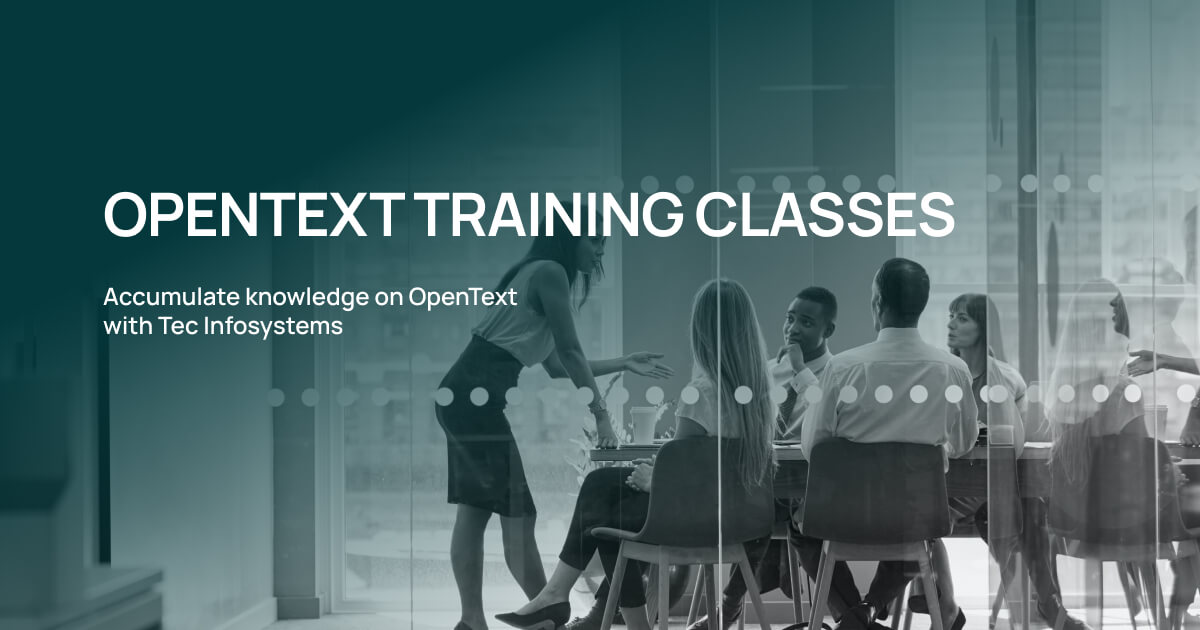OPENTEXT TRAINING CLASSES