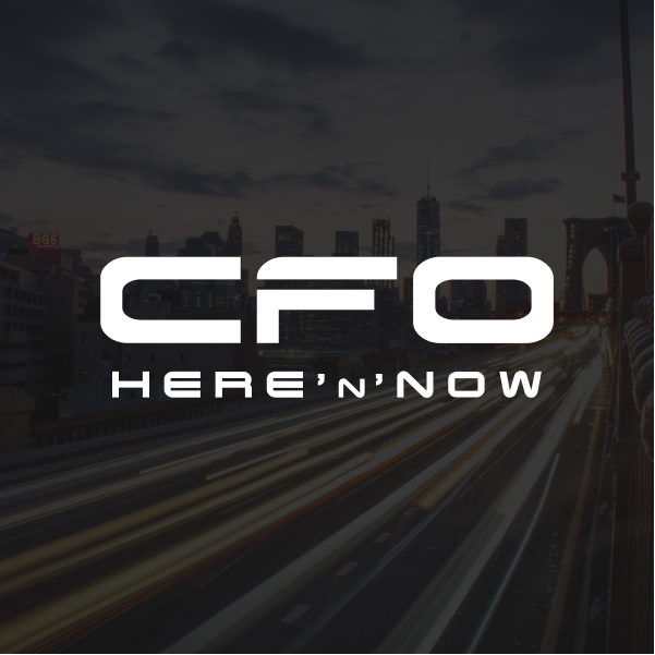 CFO Here & Now