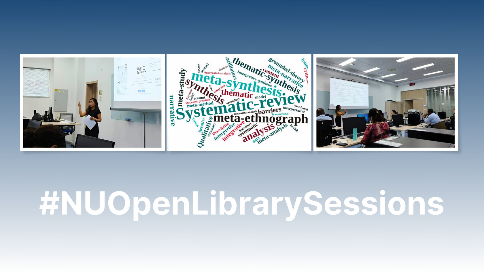#NUOpenLibrarySessions: Evidence Synthesis Workshop Recap