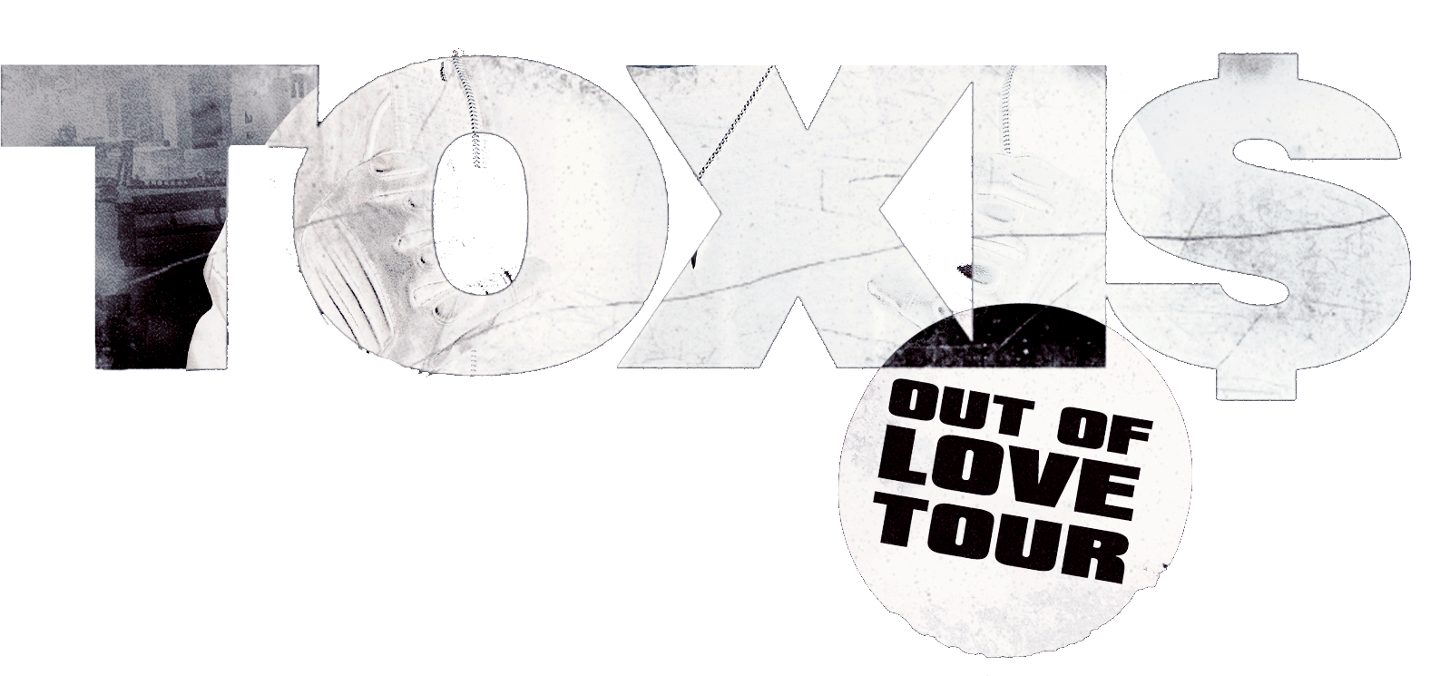 TOXI$ TOUR 2025