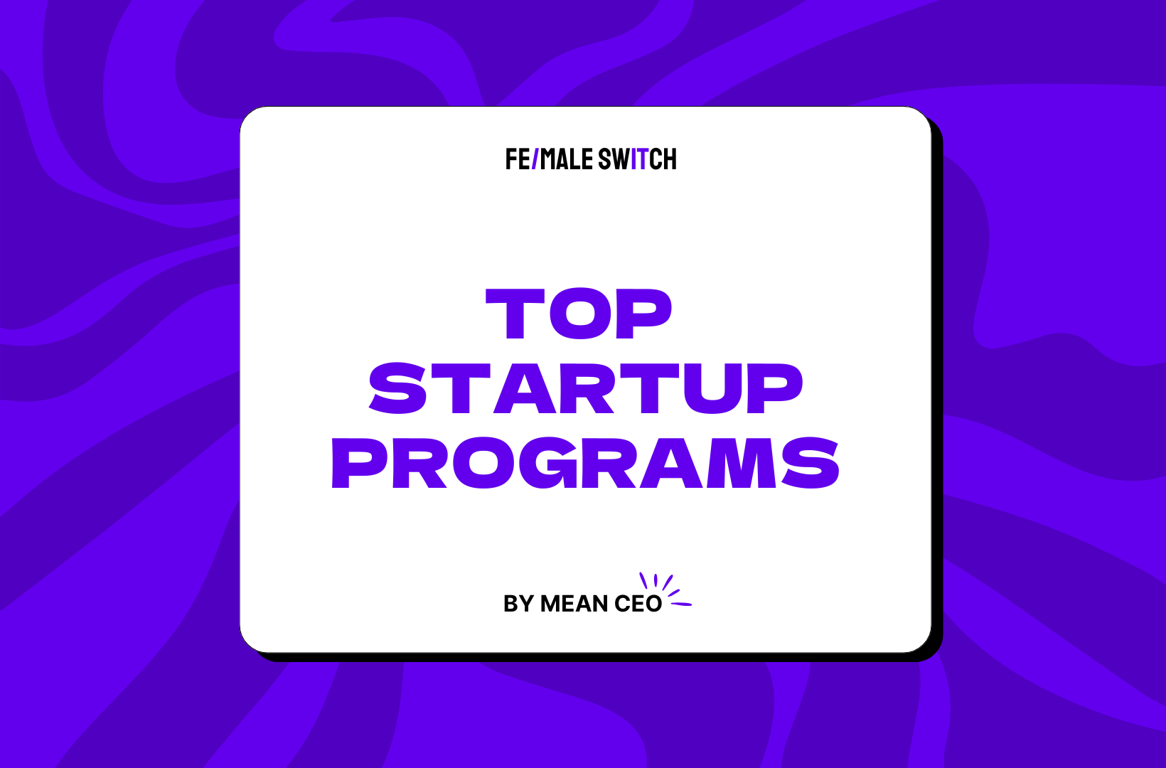 Top 10 Startup Programs for Women in 2025