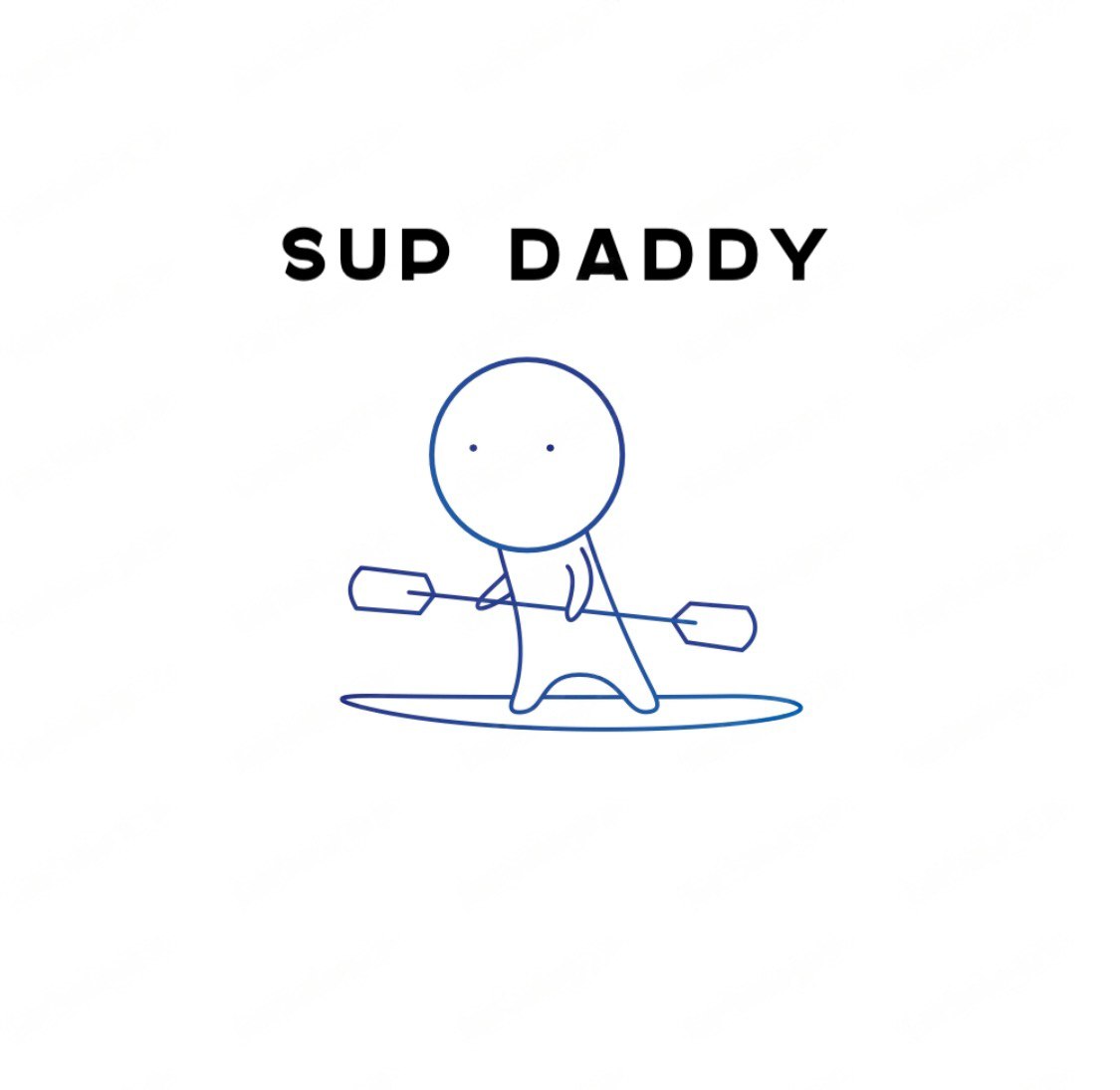 SUP DADDY