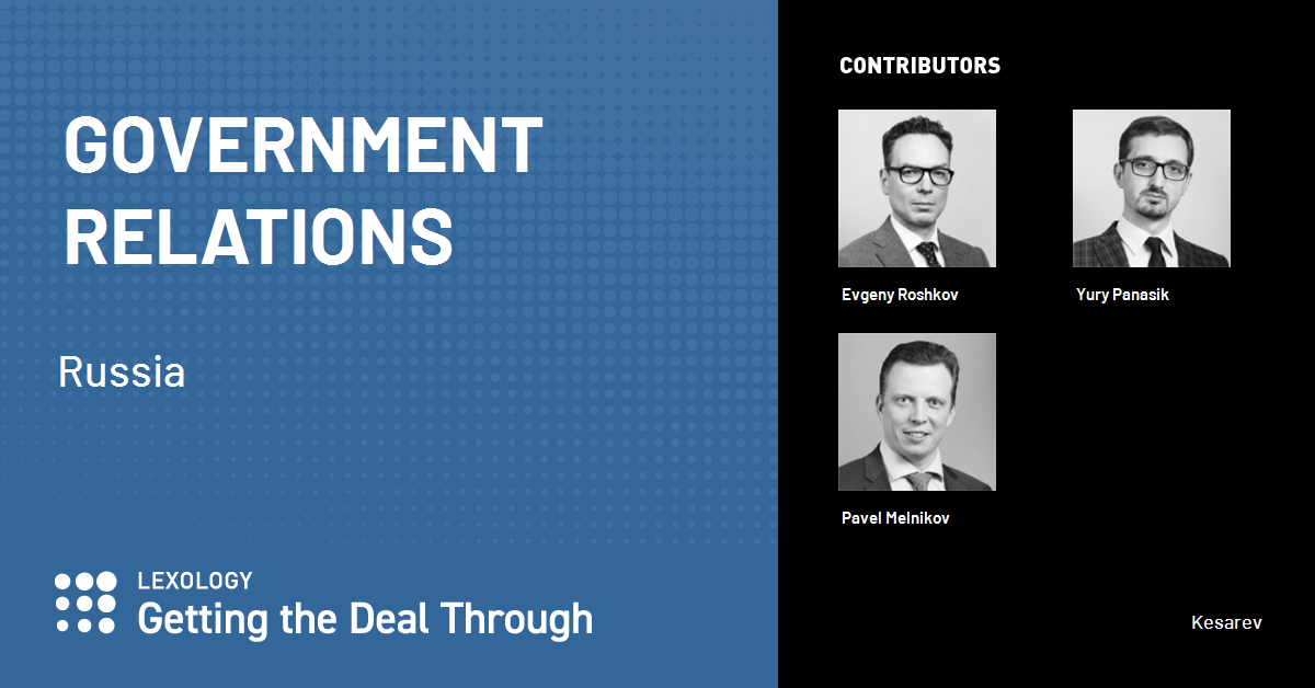 Getting The Deal Through 2023: Government Relations in Russia